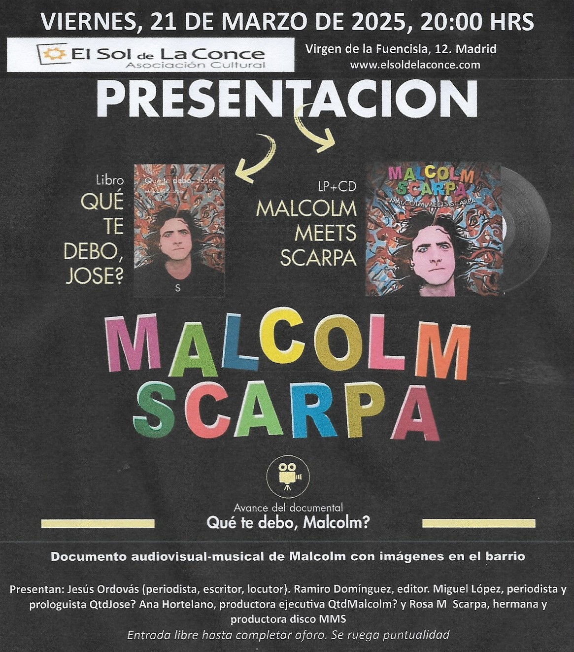 Presentación del libro ¿Qué te debo, Jose? y del disco «Malcolm meets ...